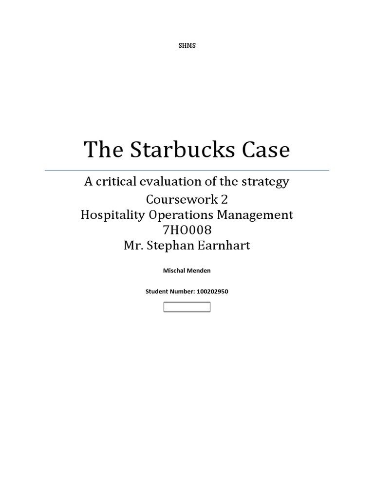 The Starbucks Case | PDF | Operations Management | Starbucks