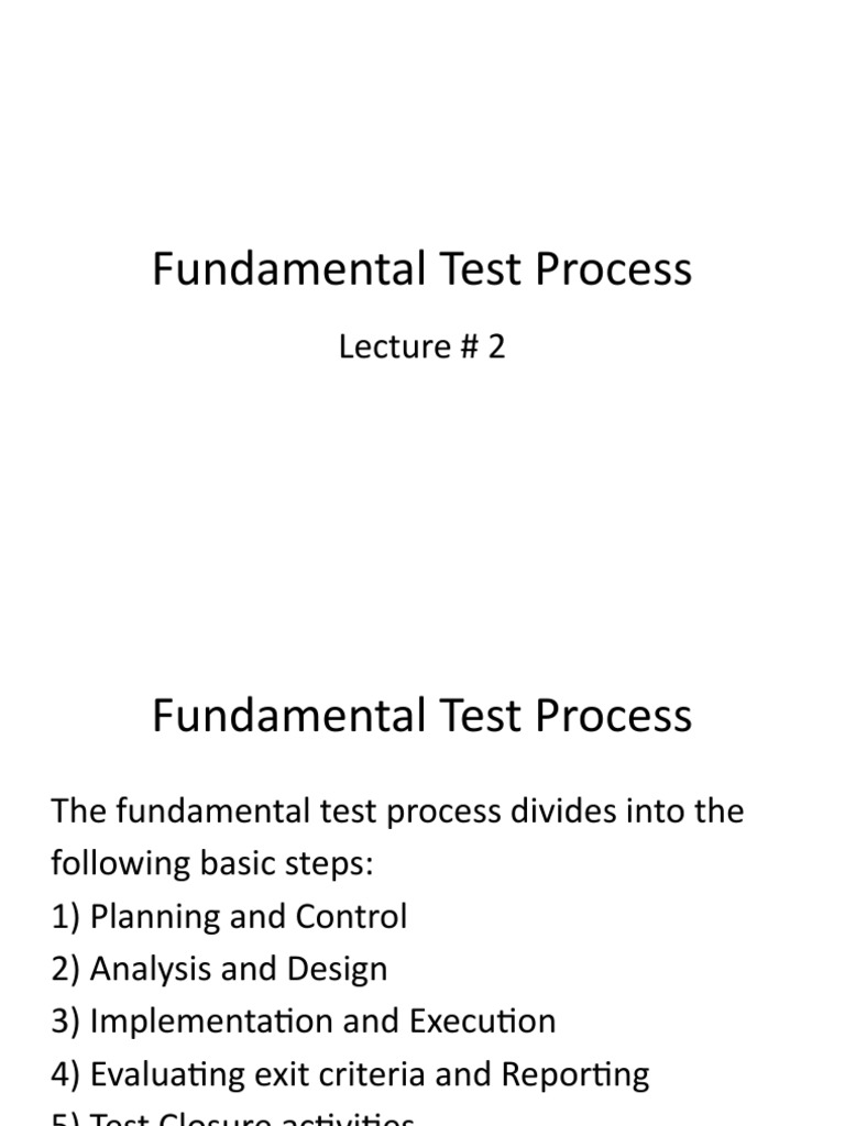 ST Lecture2 Fundamental Test Process | PDF | Software Testing ...