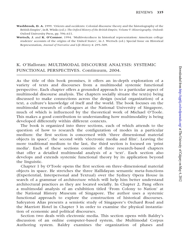 K. O'Halloran: Multimodal Discourse Analysis: Systemic FUNCTIONAL PERSPECTIVES. Continuum, 2004 ...