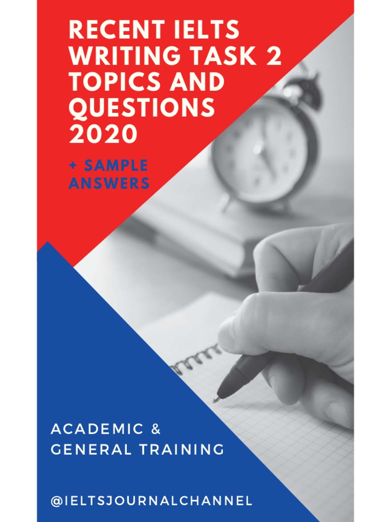 (2020) Recent - Ielts - Writing - Task - 2 - Topics - and - Questions ...