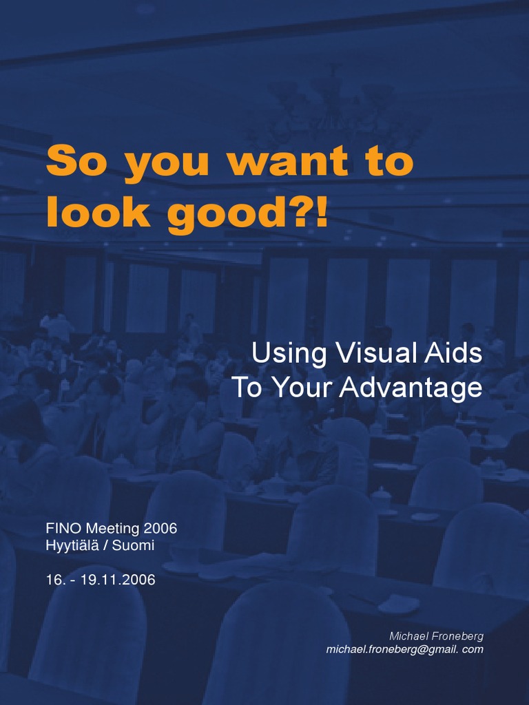 So You Want To Look Good?!: Using Visual Aids To Your Advantage | PDF ...