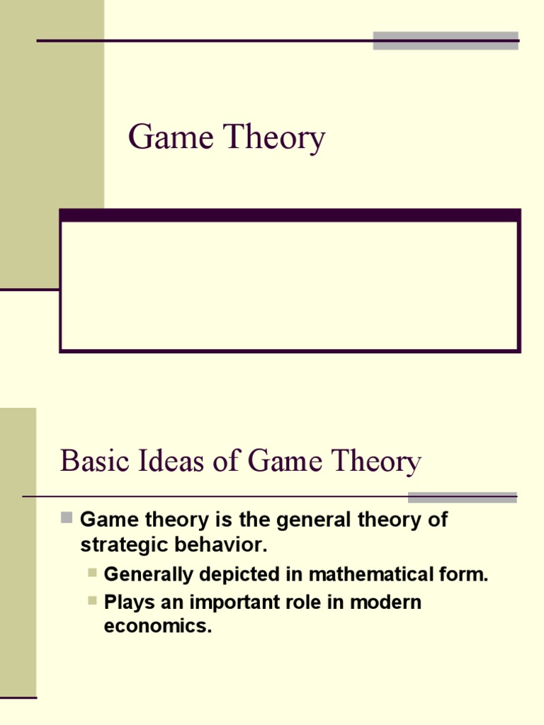 Game Theory Slides | Download Free PDF | Game Theory | Economics Of Uncertainty