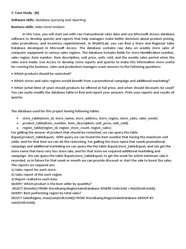 Case Study: (9) Software Skills: Database Querying and Reporting Business Skills: Sales Trend ...