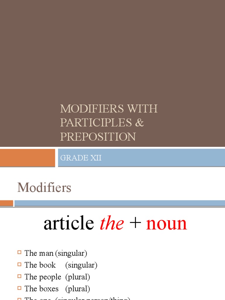 Grade XII - Modifiers With Participle & Adjcetives + Relative Pronouns ...