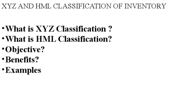 What Is XYZ Classification ? - What Is HML Classification? - Objective ...