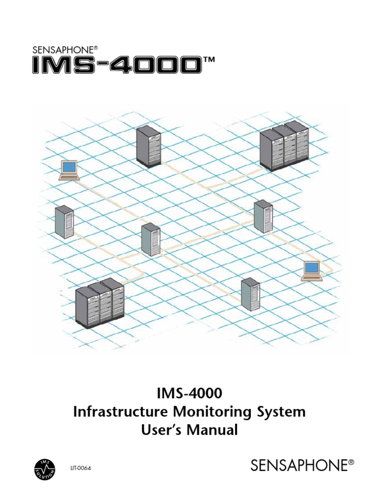 IMS-4000 Infrastructure Monitoring System User's Manual: Sensaphone ...