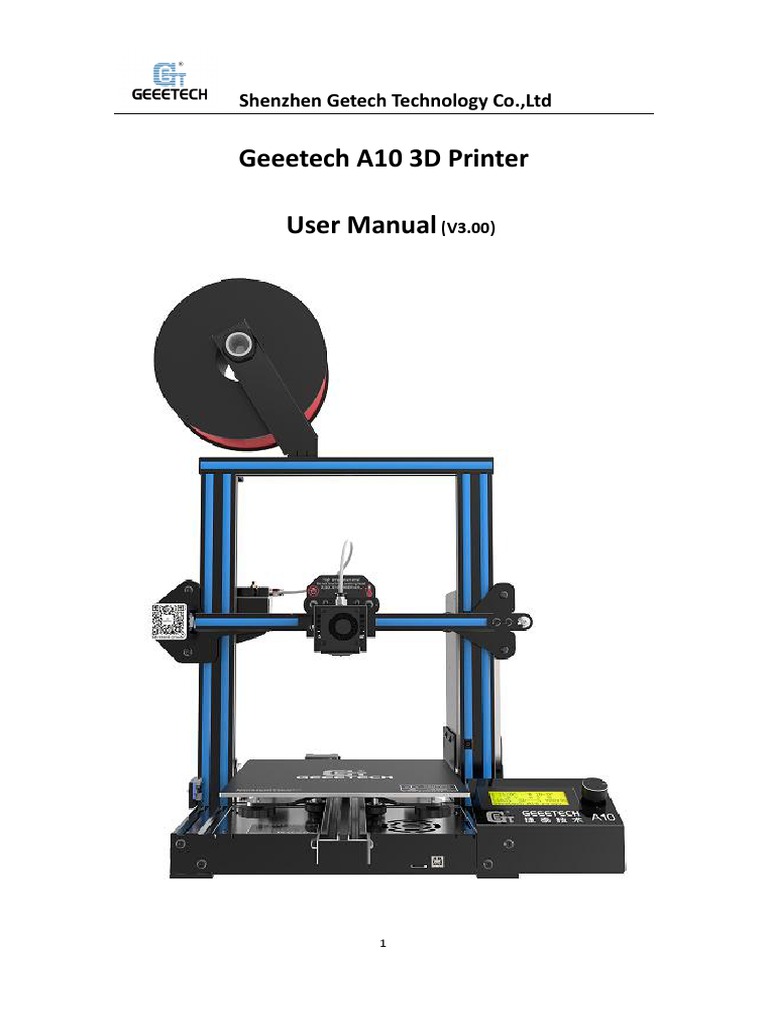Geeetech A10 3D Printer User Manual: Shenzhen Getech Technology Co.,Ltd ...