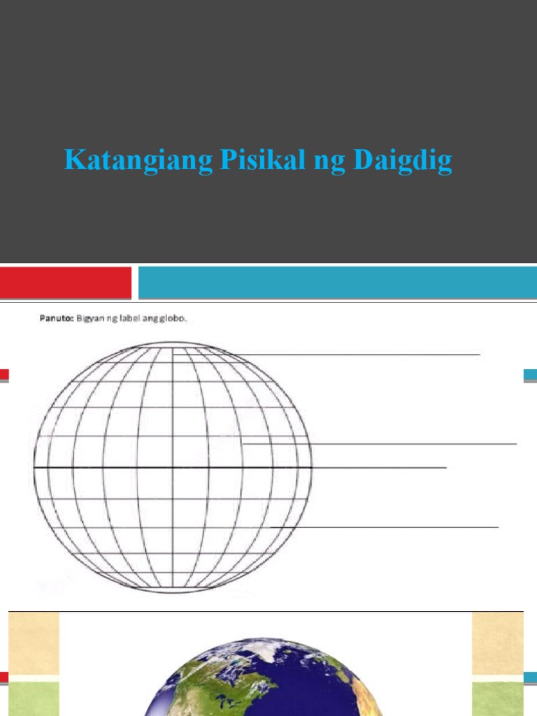 Ang Katangiang Pisikal at Estruktura NG Daigdig | PDF