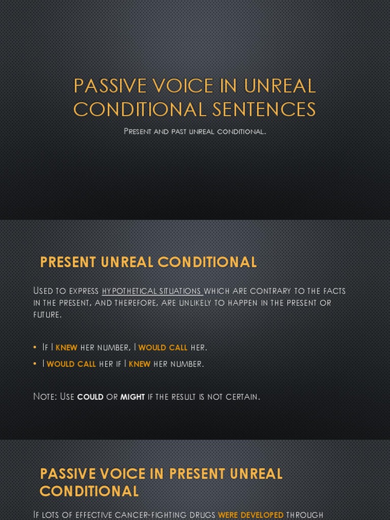 Passive Voice in Unreal Conditional Sentences | PDF