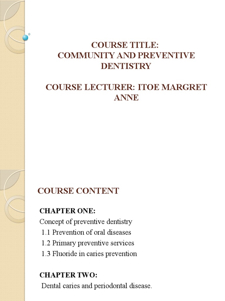 Community and Preventive Dentistry Overview | PDF | Tooth Enamel ...