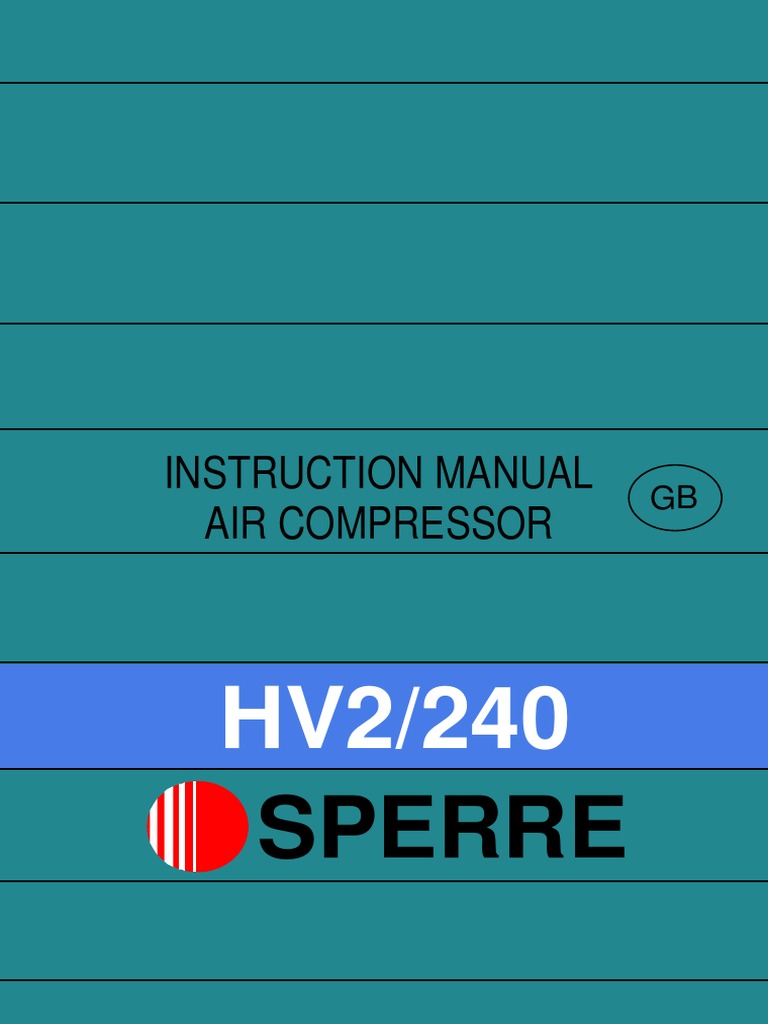 Instruction Manual Air Compressor: Sperre | PDF | Piston | Valve