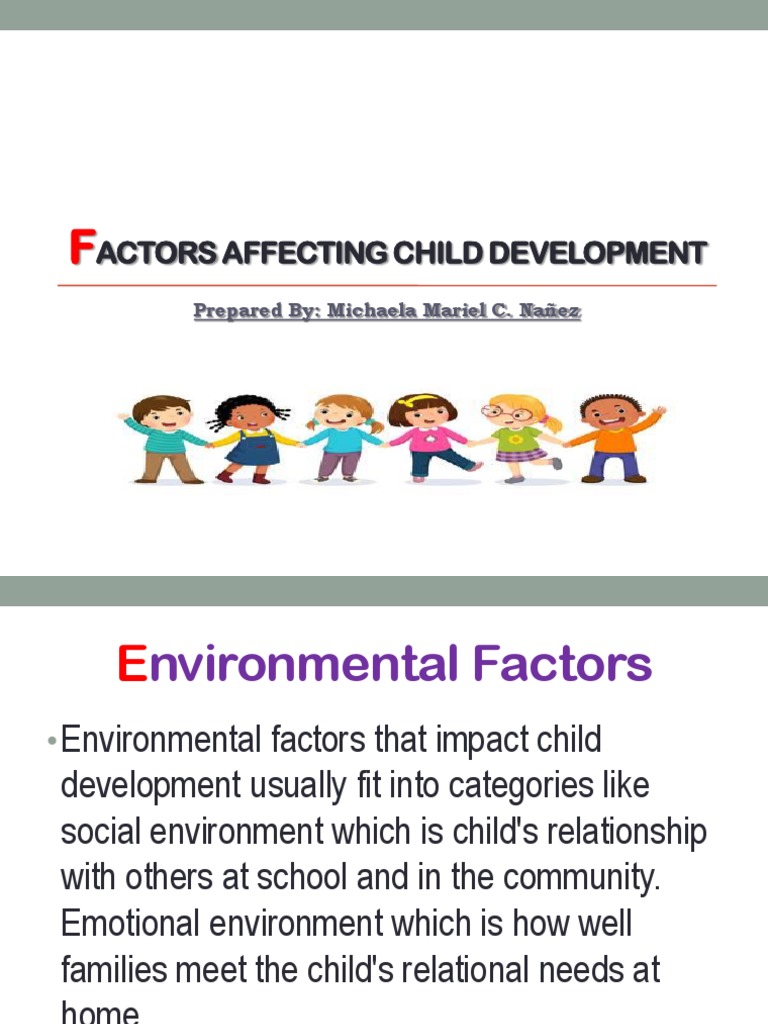 Actors Affecting Child Development: Prepared By: Michaela Mariel C ...