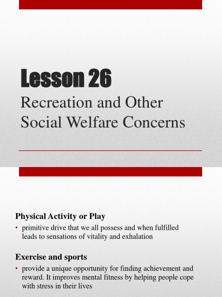 Lesson 26: Recreation and Other Social Welfare Concerns | PDF | Welfare ...