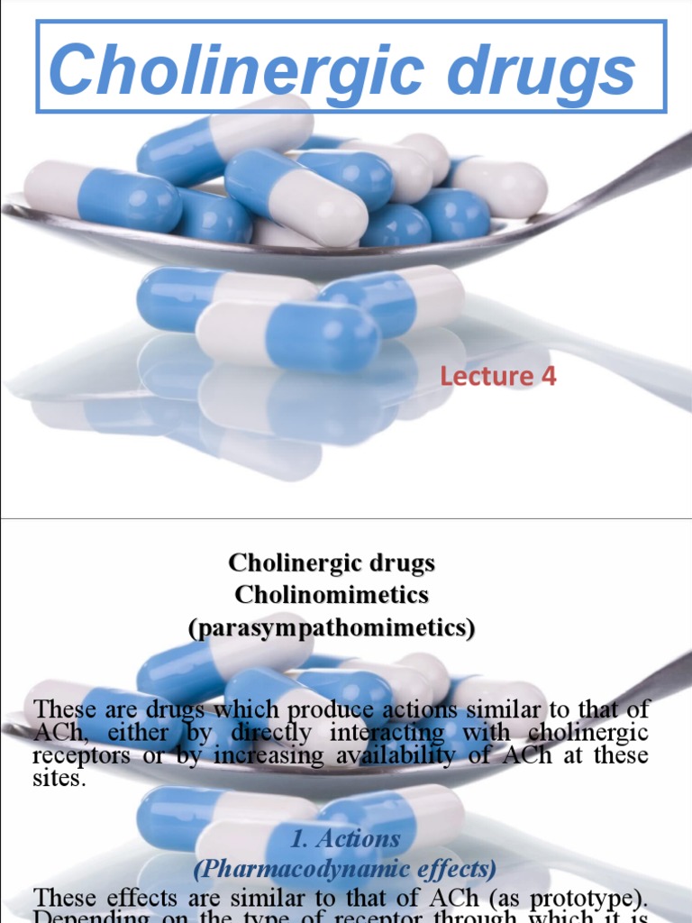 Lecture 4. Cholinomimetics | PDF | Acetylcholine | Physiology