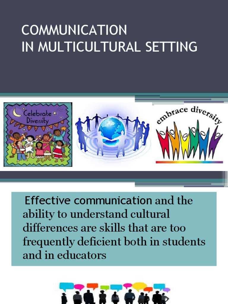 Communication in Multicultural Setting | PDF | Multiculturalism ...