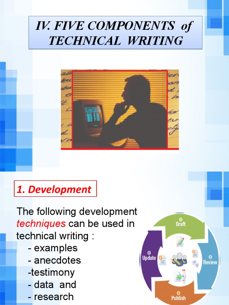 Iv Five Components Of Technical Writing Iv Five Components Of