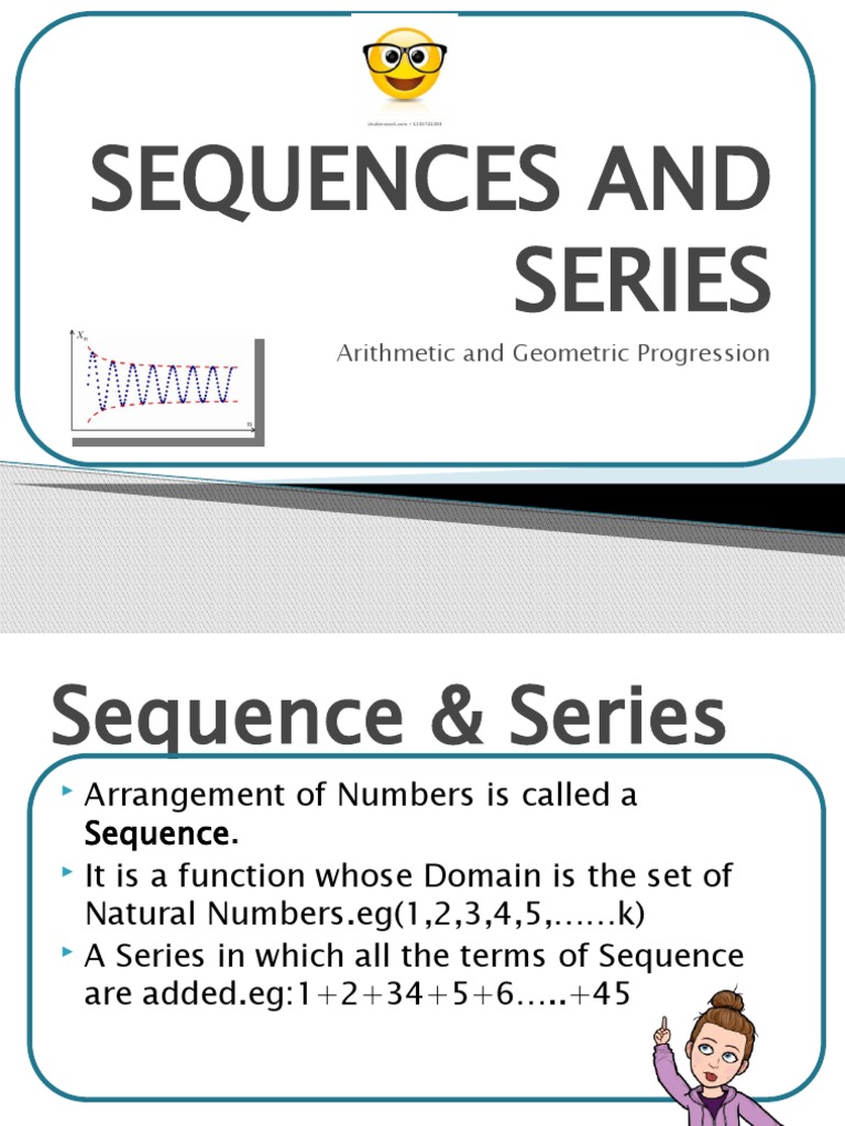 Sequences and Series: Arithmetic and Geometric Progression | PDF | Teaching Methods & Materials