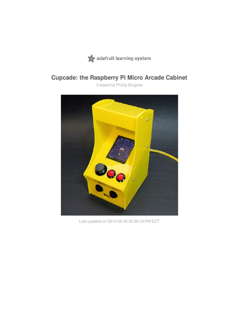 Cupcade Raspberry Pi Micro Mini Arcade Game Cabinet | PDF | Electrical ...