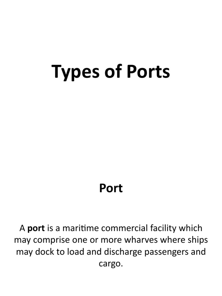 Types of Ports | PDF | Port | Shipping