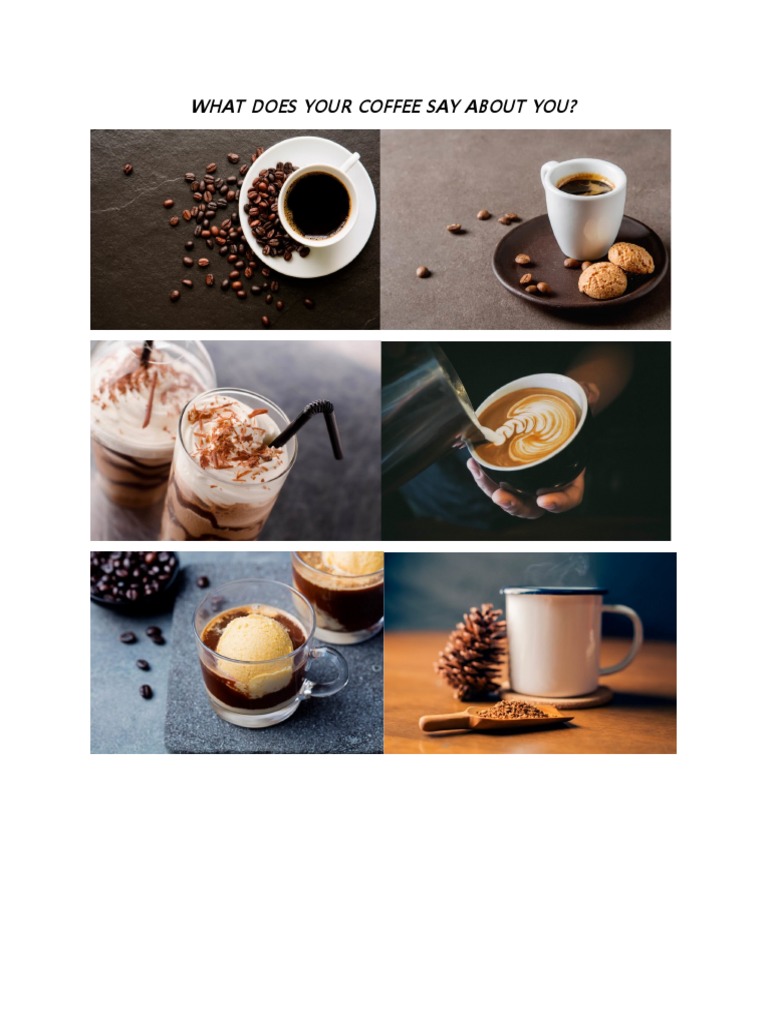 What Does Your Coffee Say About You | PDF | Coffee | Taste