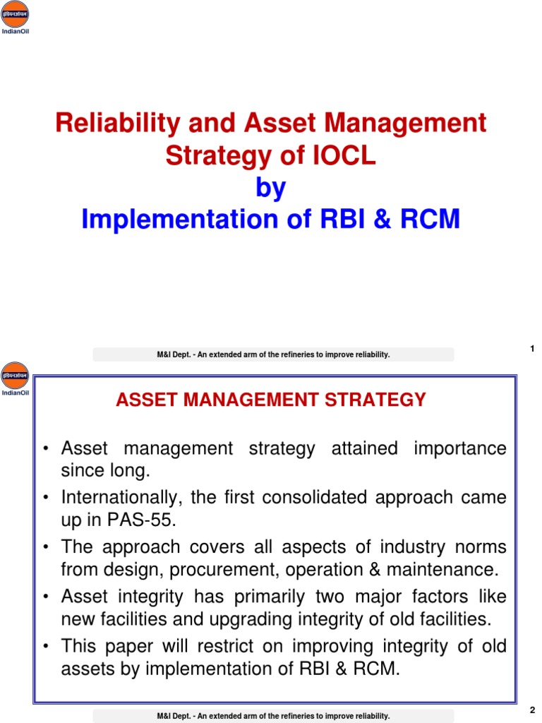 Reliability and Asset Management Strategy of IOCL: by Implementation of ...