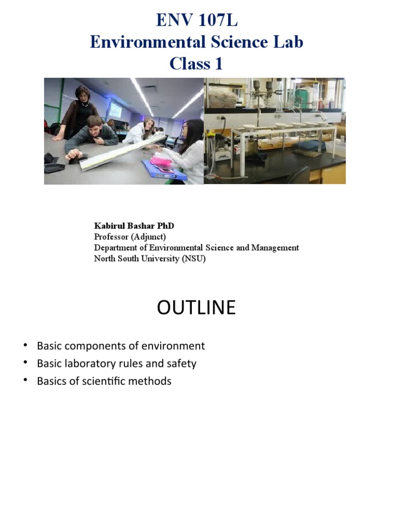 Env 107L Environmental Science Lab Class 1: Kabirul Bashar PHD | PDF | Natural Environment ...