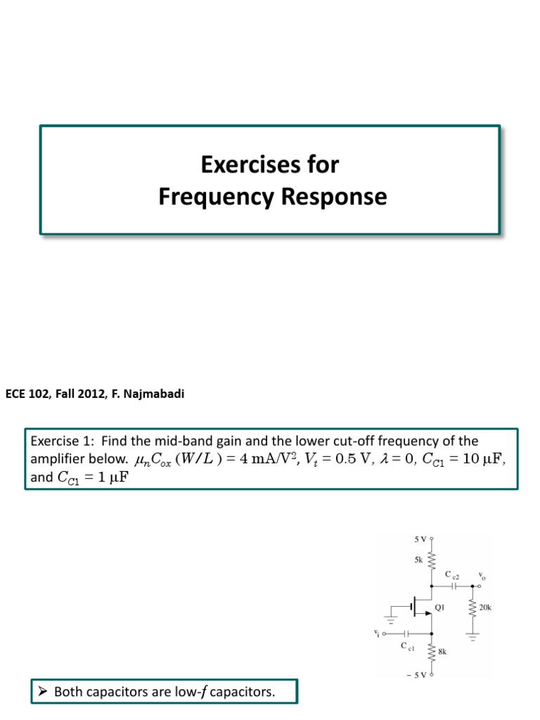 Exercises For Frequency Response: ECE 102, Fall 2012, F. Najmabadi ...