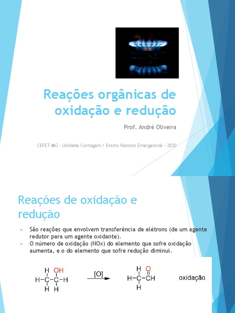 Reações Orgânicas de Oxidação e Redução - SLIDES | PDF | Amina | Combustão