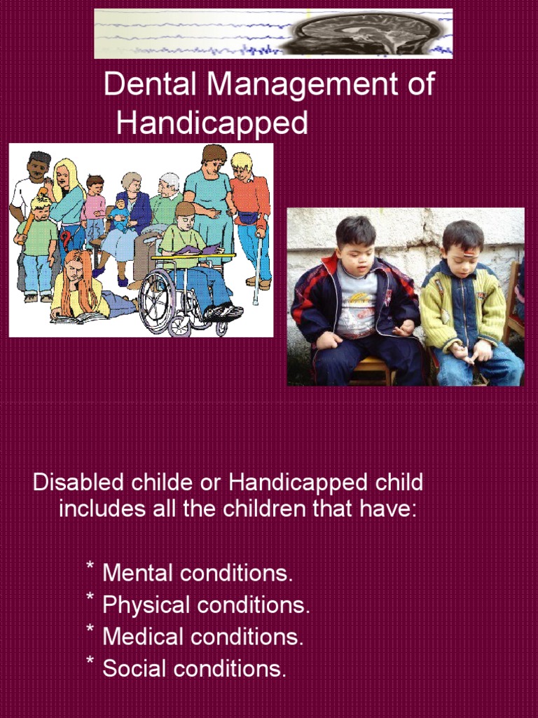 Dental Management of Handicapped Children | PDF | Disability | Dentistry