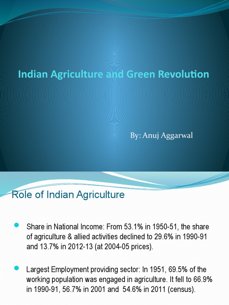 Indian Agriculture and the Green Revolution: An Analysis of the Role of ...