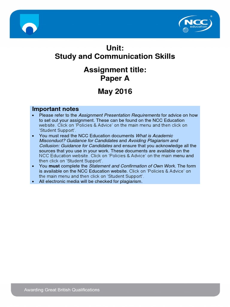 Unit: Study and Communication Skills Assignment Title: Paper A May 2016 ...