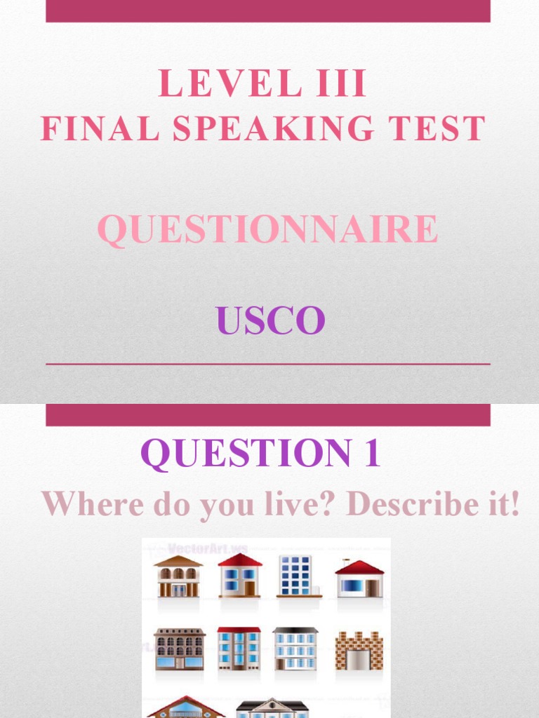 Level Iii: Final Speaking Test | PDF
