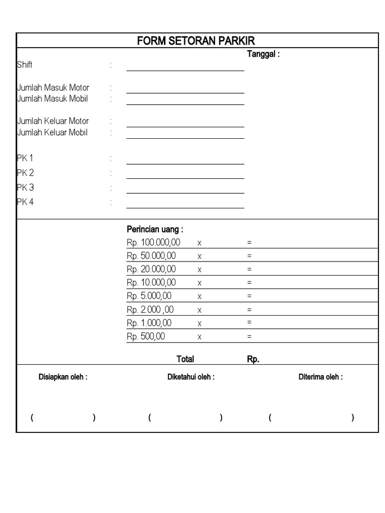 Form Setoran Parkir: Disiapkan Oleh: Diketahui Oleh: Diterima Oleh | PDF
