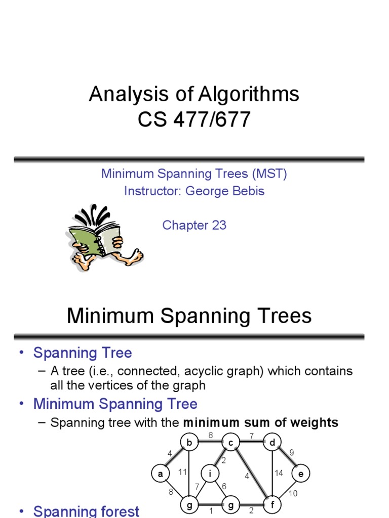 Analysis of Algorithms CS 477/677: Minimum Spanning Trees (MST) Instructor: George Bebis | PDF ...