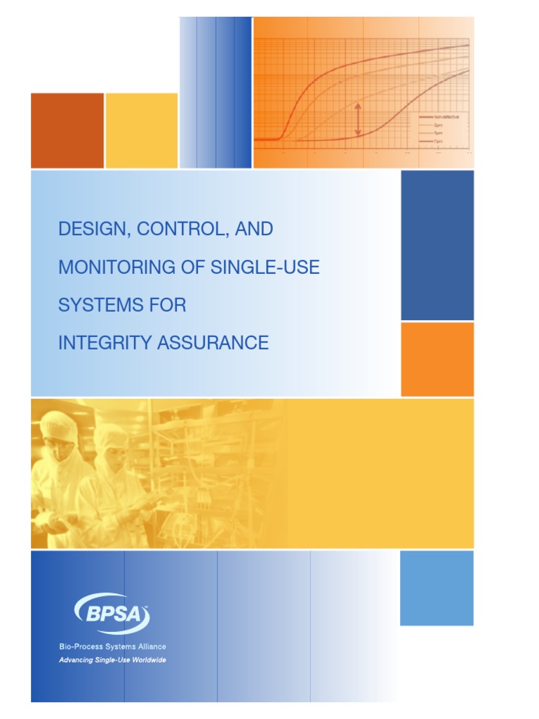 BPSA 2017 Design, Control & Monitoring of Single-Use Systems For ...