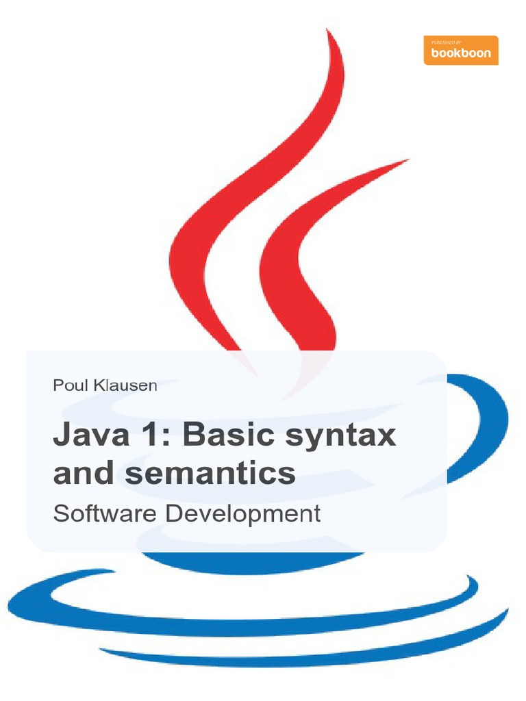Java 1 Basic Syntax and Semantics | PDF | Data Type | Computer Program Java 1 Basic Syntax and Semantics | PDF | Data Type | Computer Program