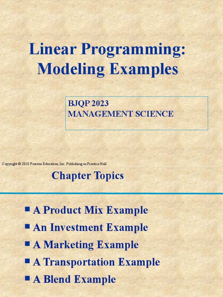 Linear Programming: Modeling Examples: BJQP 2023 Management Science ...