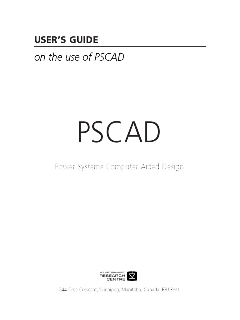 PSCAD Users Guide PDF | PDF | Simulation | Library (Computing)