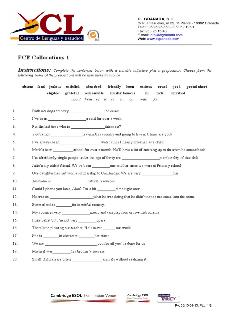 FCE Collocations 1 Instructions:: CL Granada, S. L | PDF | Syntactic Relationships | Morphology