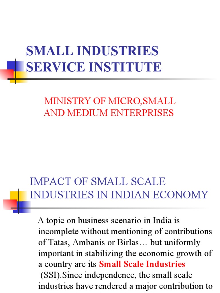 Impact of Small Scale Industries in India | PDF | Business | Finance ...