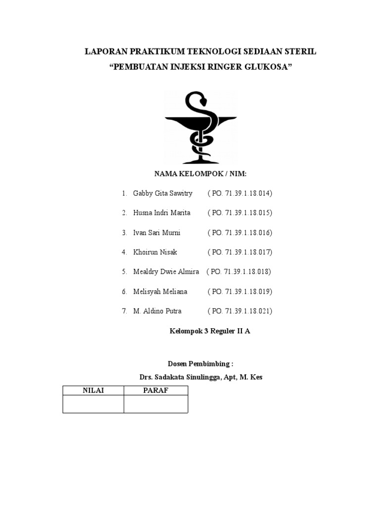 LAPORAN PRAKTIKUM TEKNOLOGI SEDIAAN STERIL: PEMBUATAN DAN EVALUASI ...