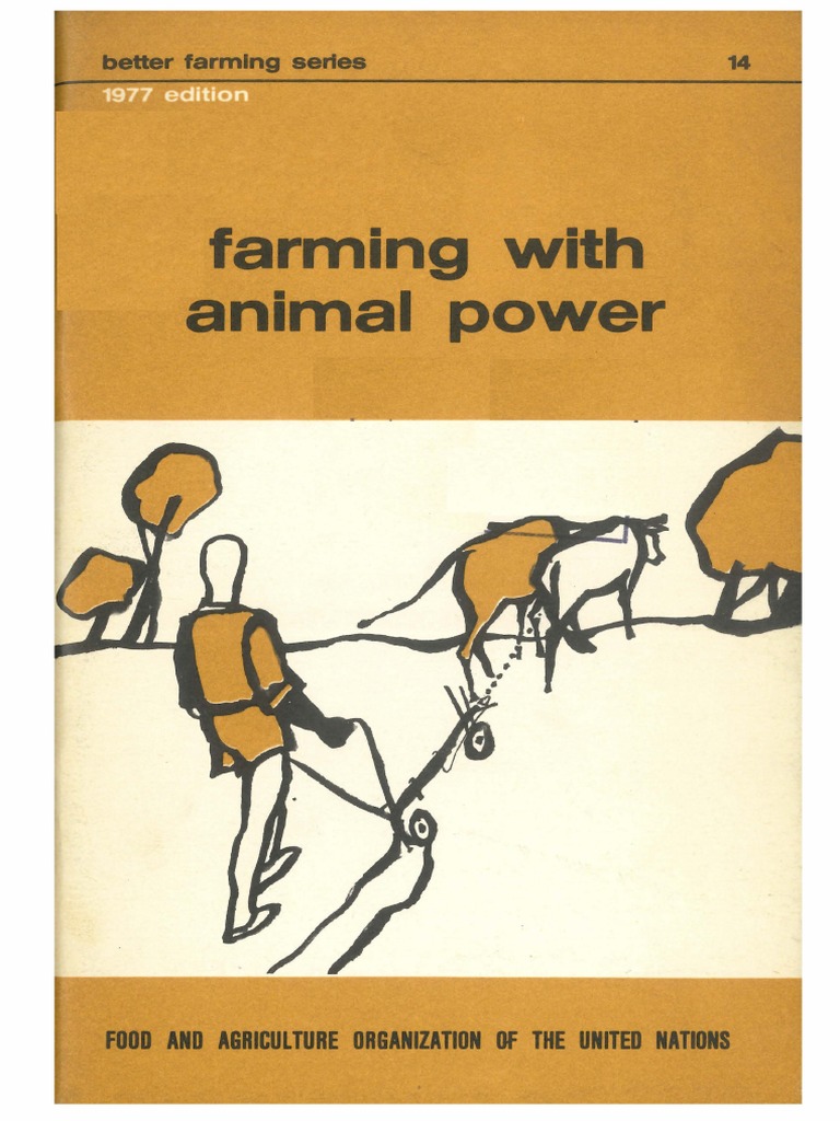 14 - Farming With Animal Power | PDF | Sowing | Plough