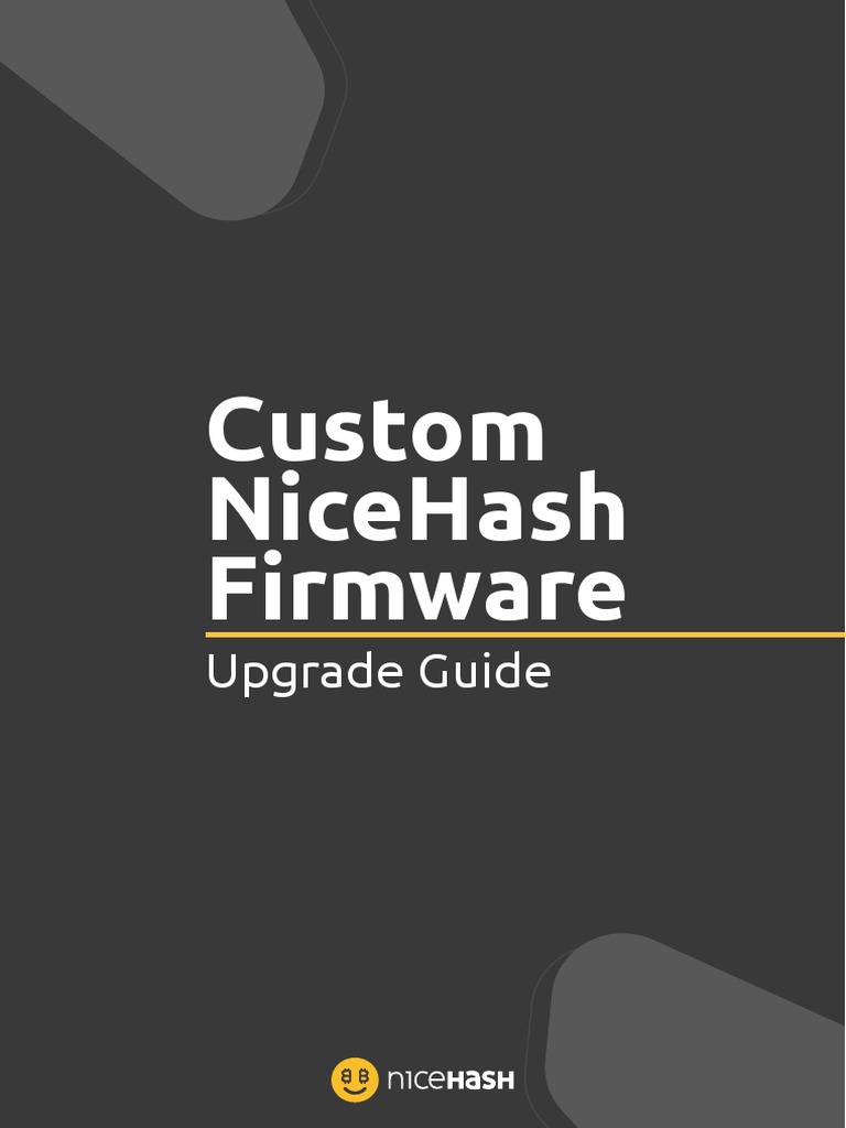 Custom Nicehash Firmware: Upgrade Guide | PDF | World Wide Web ... Custom Nicehash Firmware: Upgrade Guide | PDF | World Wide Web ...