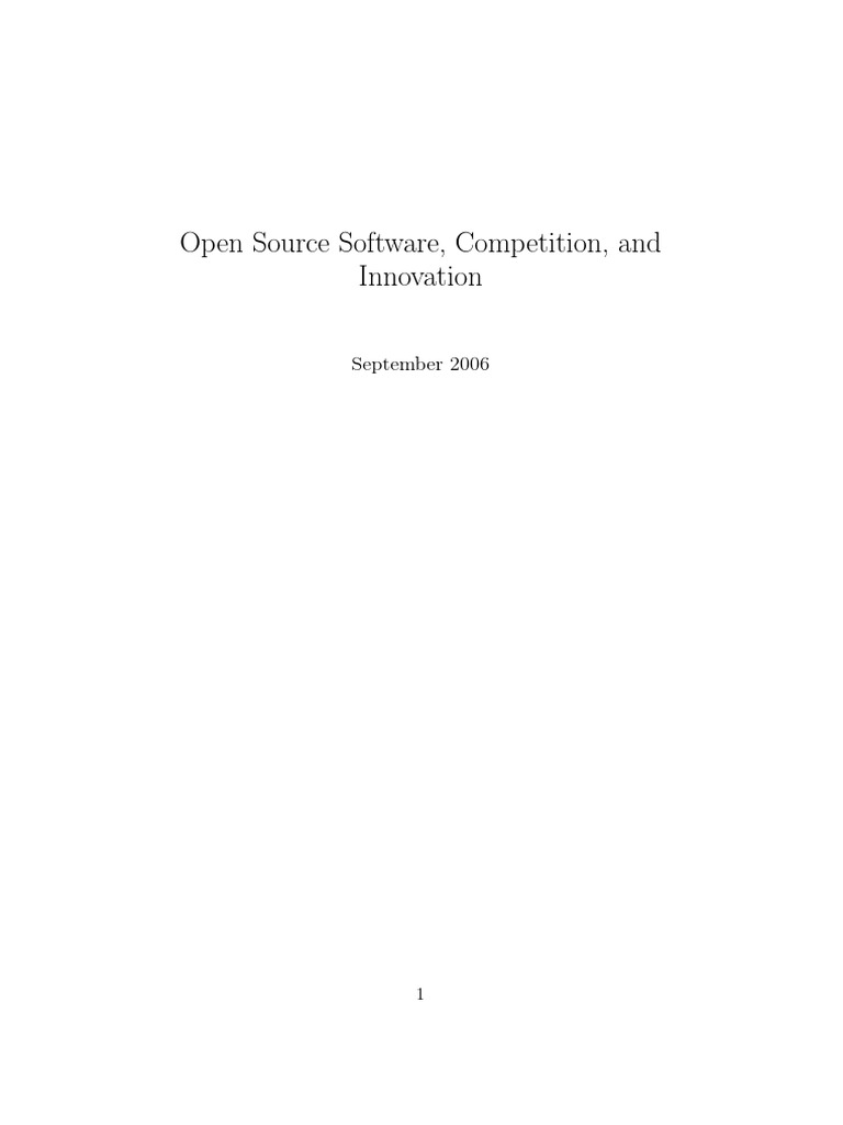 Open Source Software, Competition, and Innovation: September 2006 | PDF ...