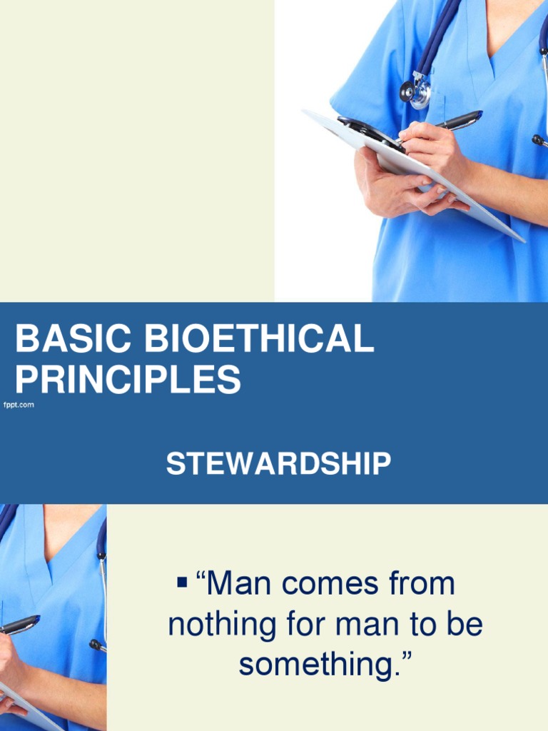 Module 7. Basic Principles of Bioethics | PDF | Dignity | Common Good