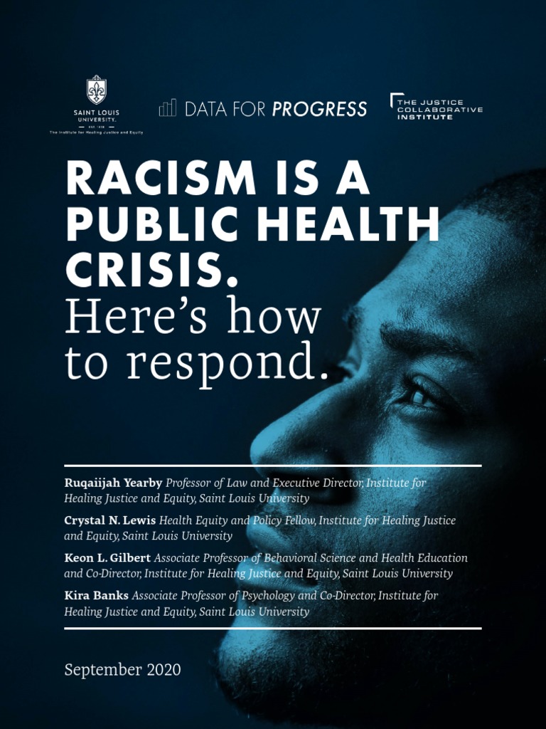 Racism Is A Public Health Crisis.: Here's How To Respond | PDF | Racism ...