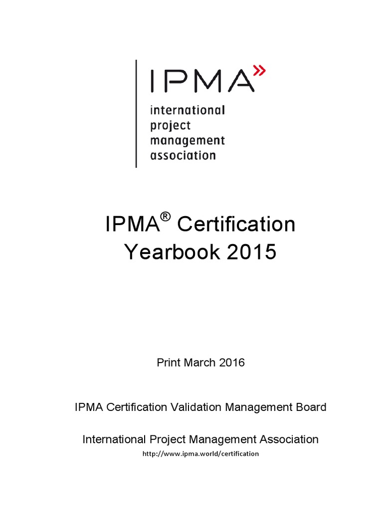 IPMA Certification Yearbook 2015 EXTERNAL V1.0 | PDF | Competence (Human Resources) | Certification