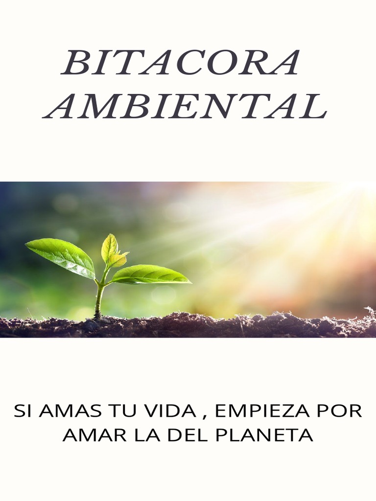 Bitácora Ambiental: Cultivando Conciencia | PDF | Siembra | Tierra
