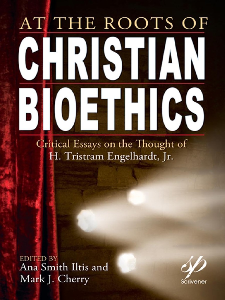 Ana Smith Iltis - Roots of Christian Bioethics - S&R Book | PDF ...