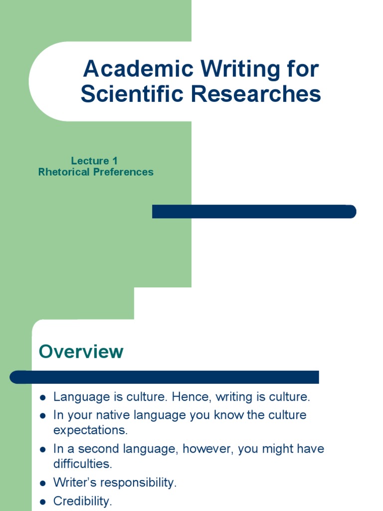 Academic Writing For Scientific Researches: Rhetorical Preferences ...
